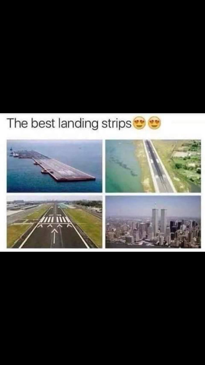 Rate the landing strip - 9GAG