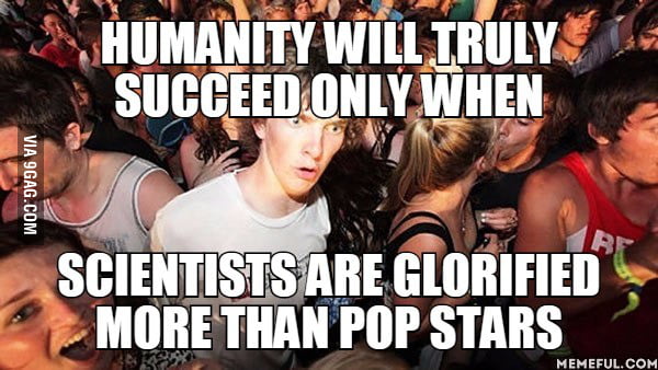 Understanding the World Around Us is the Most Human Thing to Do - 9GAG