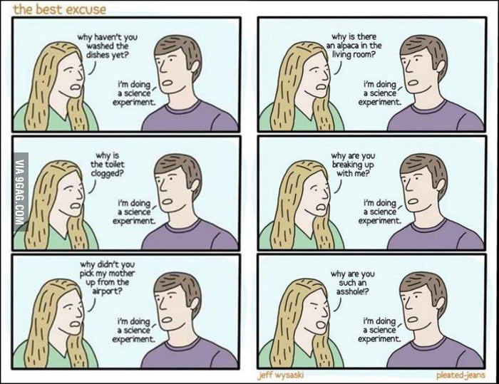The best excuse ever - 9GAG