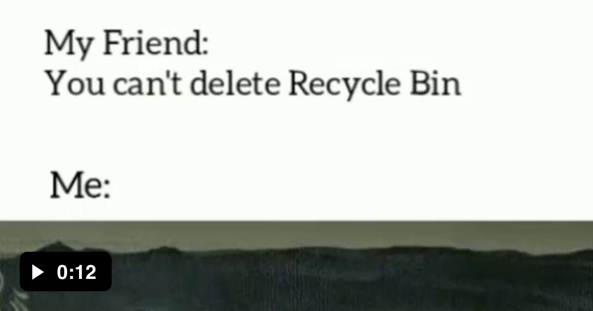 Recycling is good. Recycle everything. - 9GAG