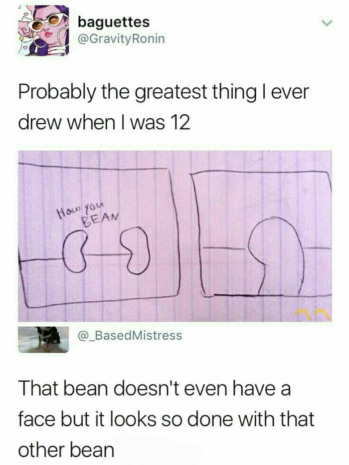 Done being a bean. - 9GAG