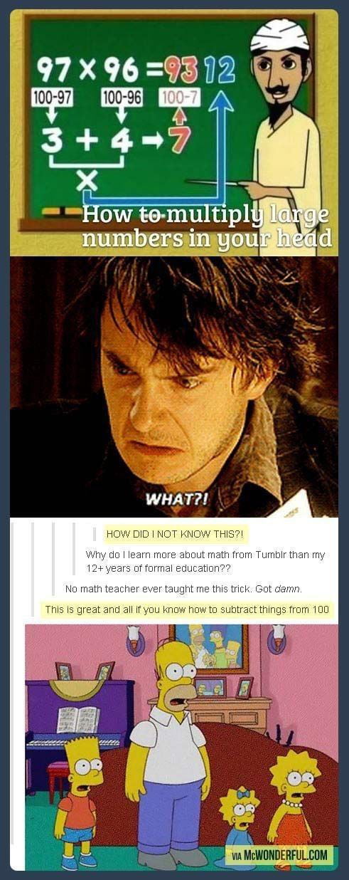 How to multiply large numbers in your head ?? Wtf.. I mean what we have ...