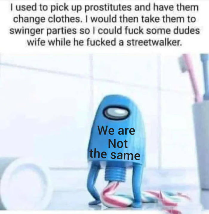 We are not the same... - 9GAG