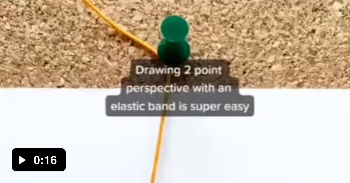 Drawing 2 point perspective with an elastic band - 9GAG