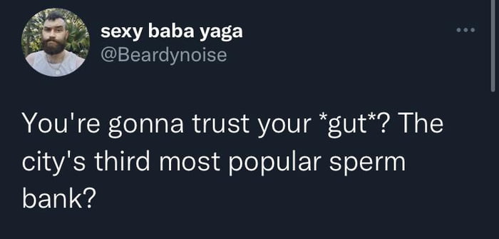 Trusting your gut - 9GAG