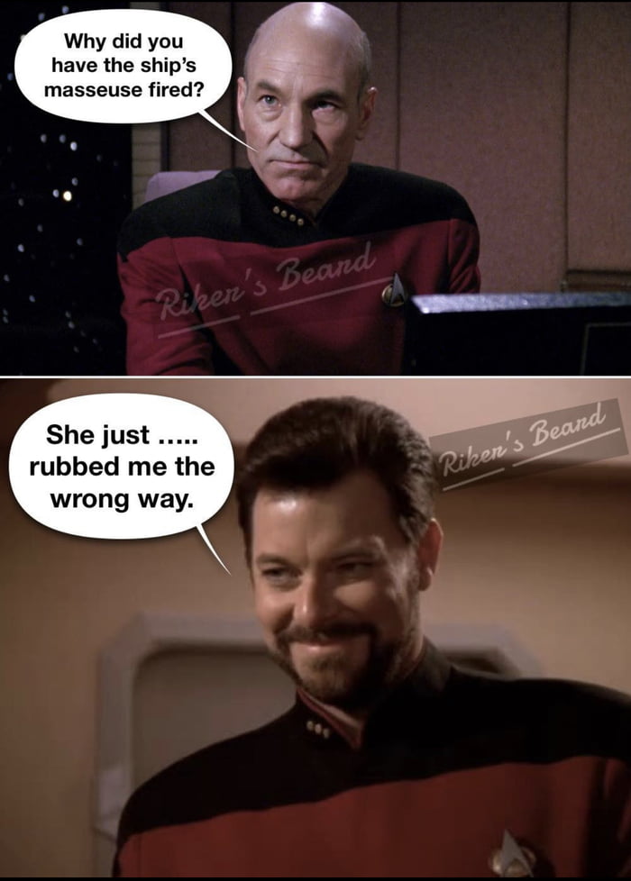 That’s why she needs to learn the Riker maneuver - 9GAG