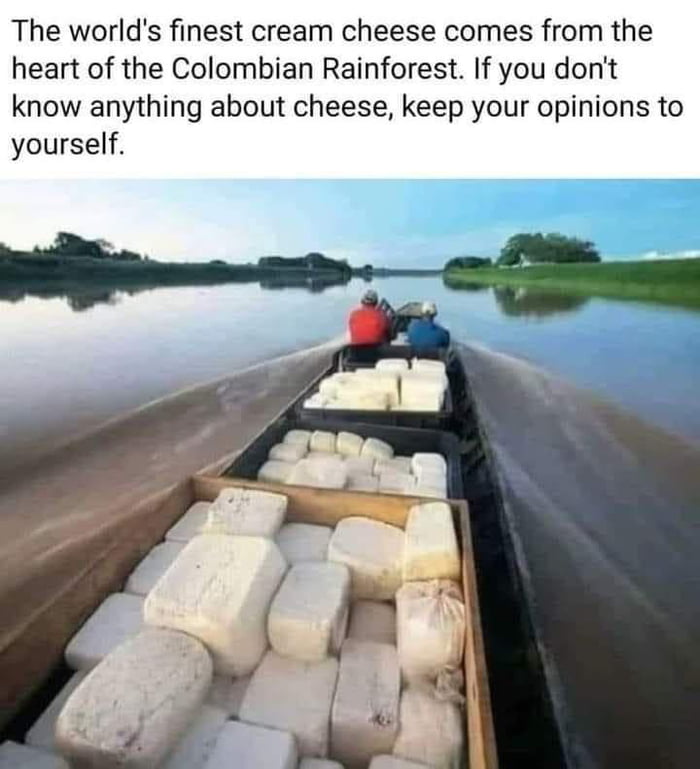 Who'd ever have thought, the world's best cheeses... - 9GAG