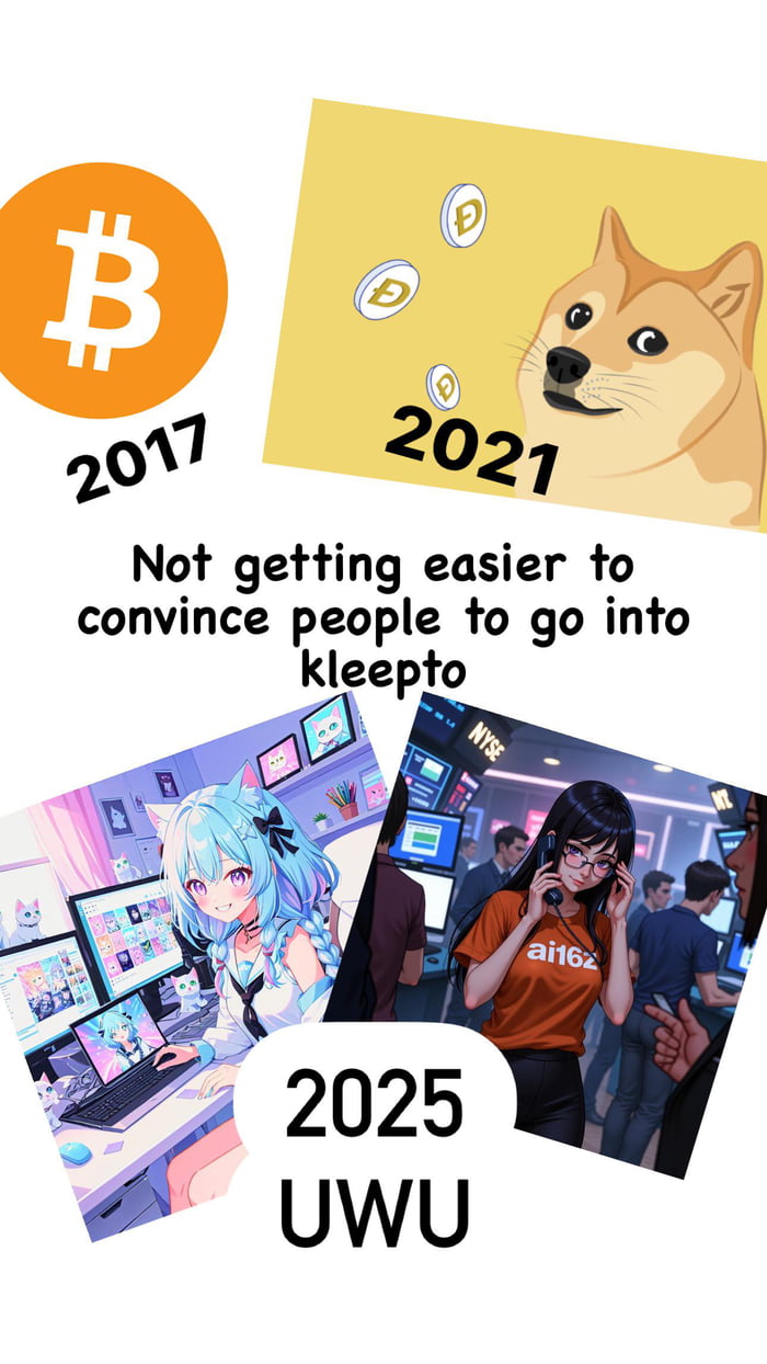 Try telling your friends how going full blown UWU gonna make them rich in 2025 - 9GAG