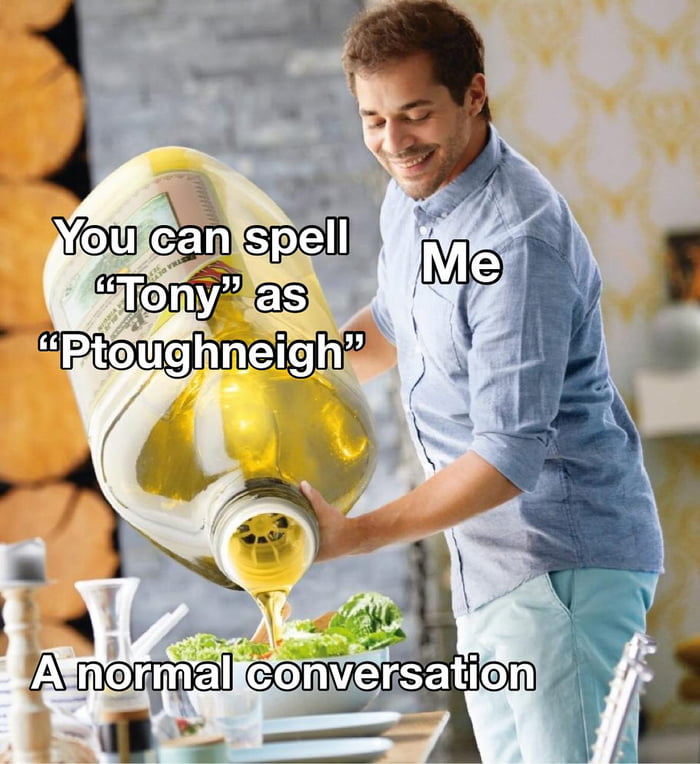 Pour a little logic over that spelling - 9GAG