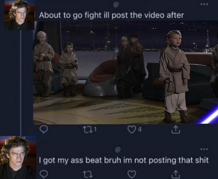 Anakin’s been real quiet since this dropped - 9GAG
