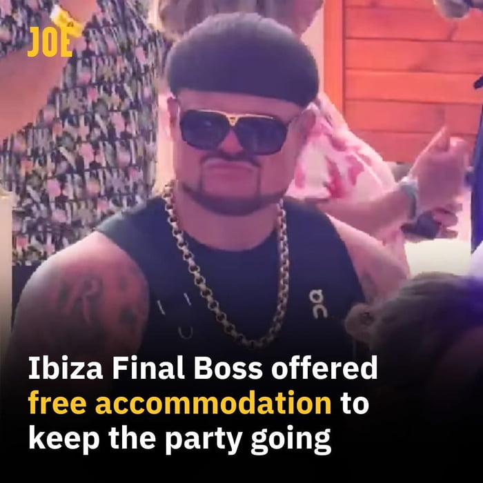 Ibiza Final Boss - 9GAG