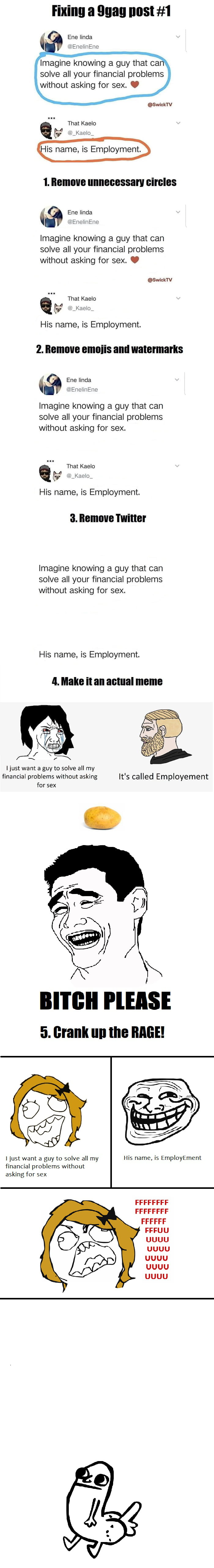 And of course, edit the meme with MS paint - 9GAG