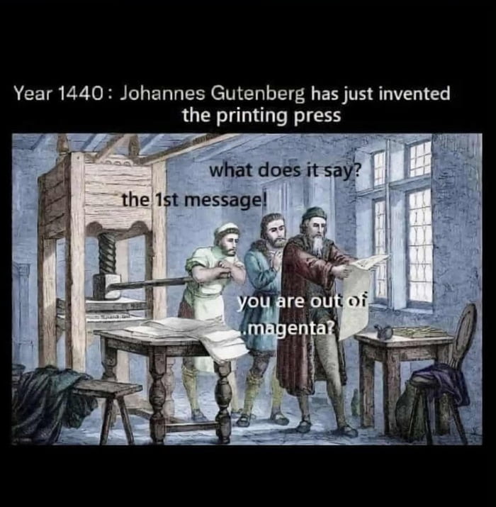 Gutenberg's first print run was a classic printer moment - 9GAG