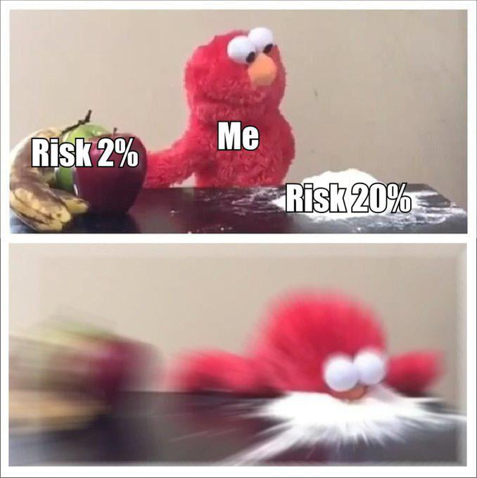 Always risk more - 9GAG
