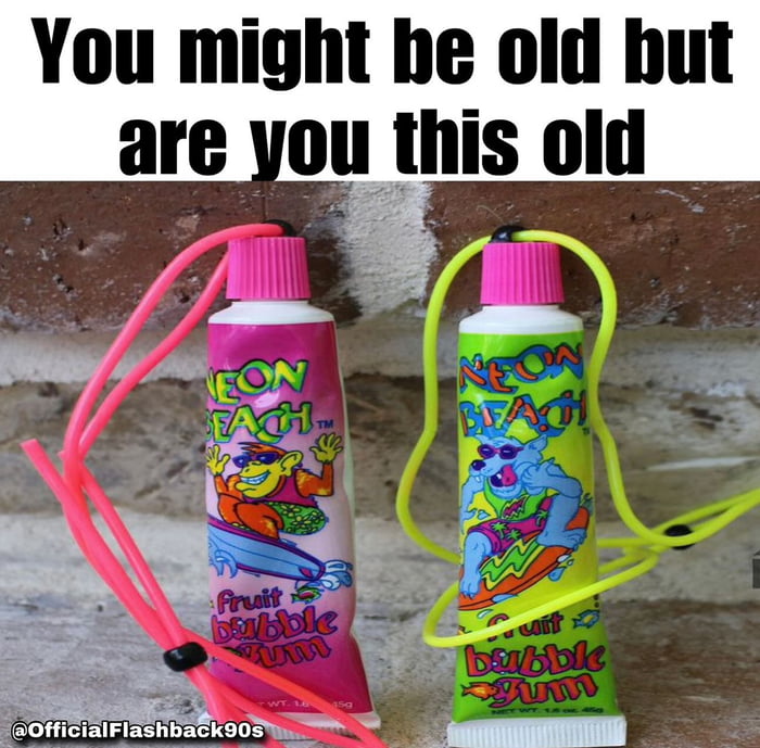 Feeling older by the tube - 9GAG