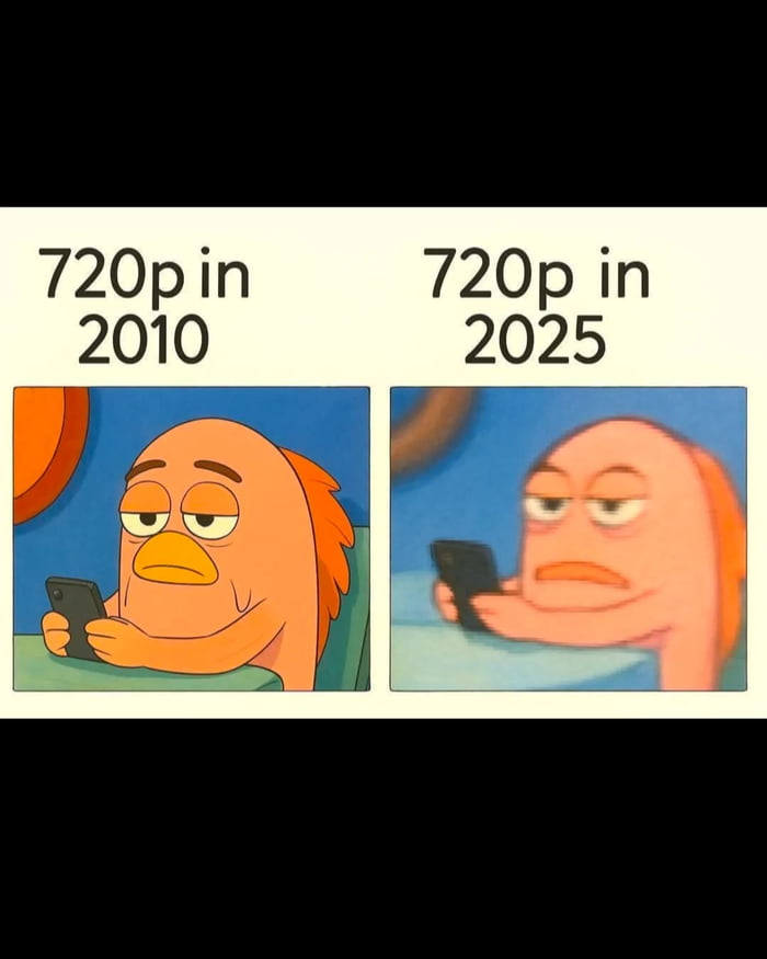 How 720p went from HD to potato quality - 9GAG