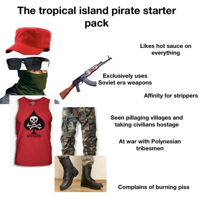 The tropical island pirate starter pack - 9GAG