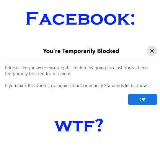 Facebook can now block you for going too fast. - 9GAG