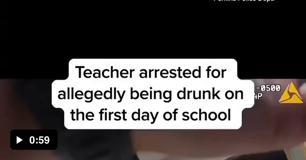 Teacher arrested because she was drunk af in the classroom - 9GAG