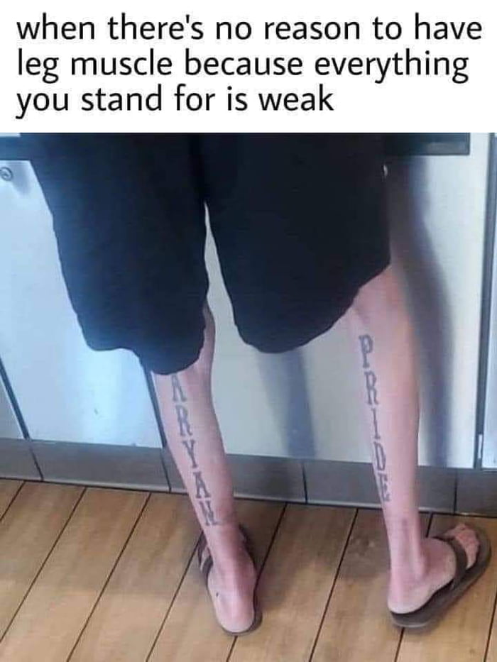 Not every day is a leg day!! - 9GAG