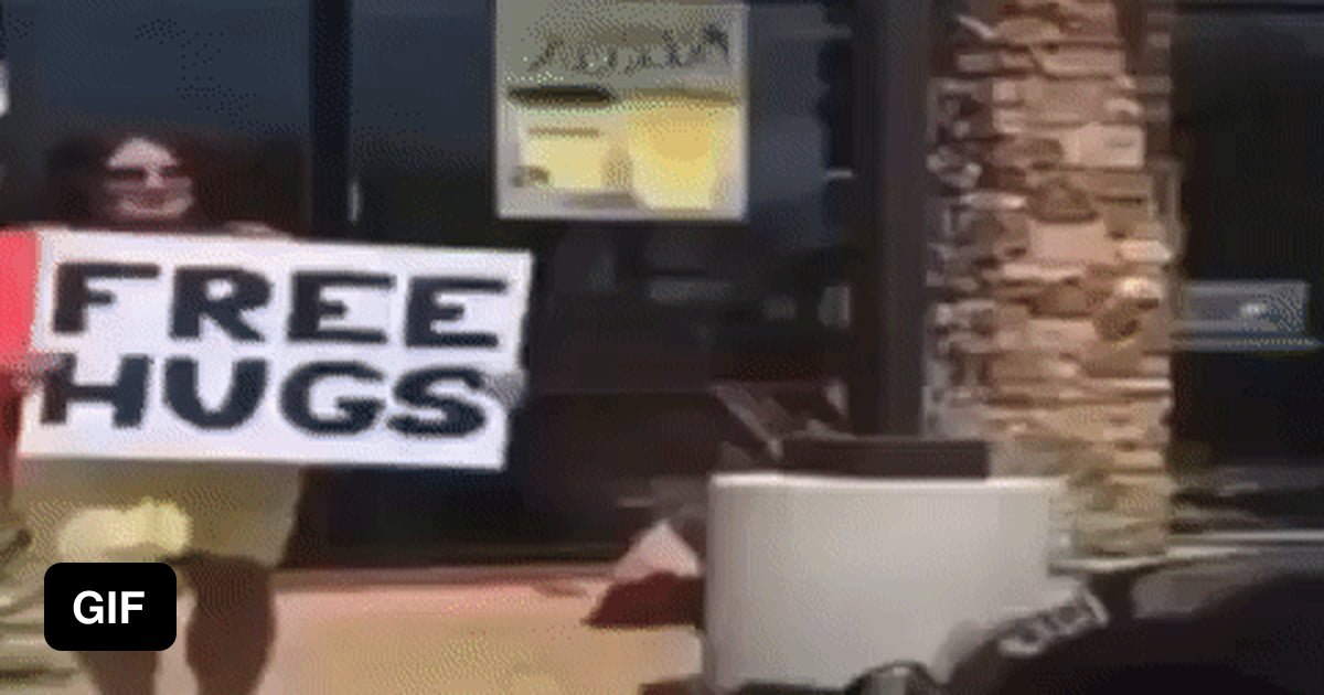 Free hugs. - 9GAG