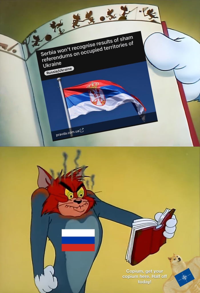 Serbia has chosen to be not on the loser’s side in this conflict. - 9GAG