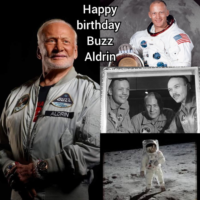 Happy birthday Buzz Aldrin - 93 years old - 20/01/1930 - 9GAG