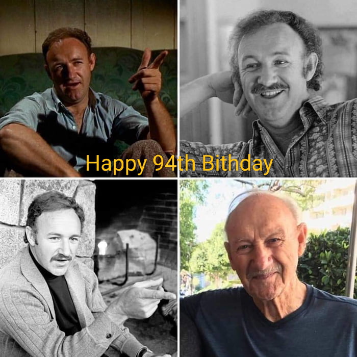 Happy 94th Bithday Gene Hackman - 9GAG