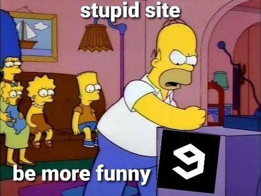 Post your "comment section memes" so I can steal them. I'll start... - 9GAG