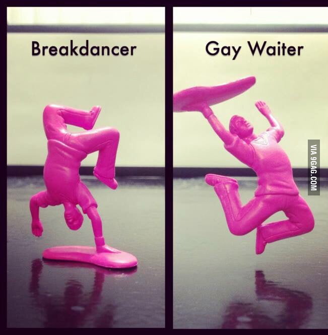 Breakdancer Vs Gay Waiter - 9GAG