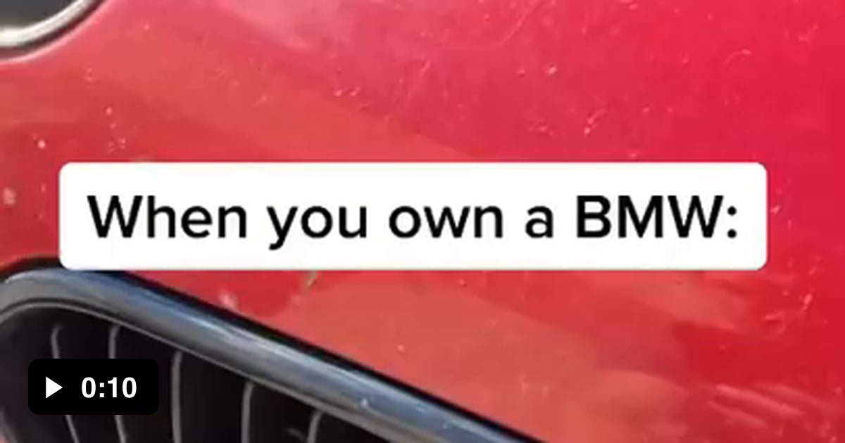 How it feels owning a BMW - 9GAG