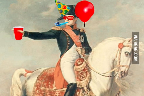Happy 247th birthday Napoleon! - 9GAG