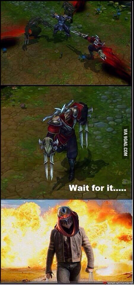 Always when playing Zed... - 9GAG