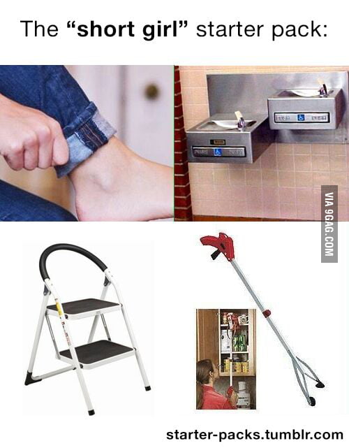Short girls starter pack. - 9GAG