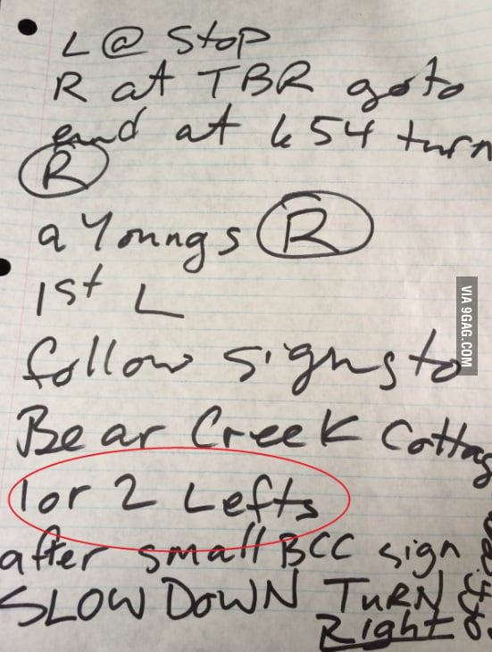 Worst directions ever, 1 or 2 lefts? - 9GAG