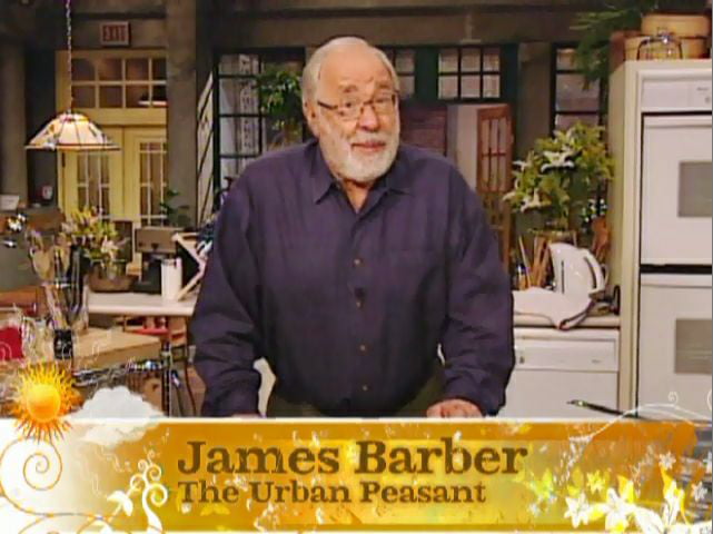 The cooking version of Bob Ross. James barber host of the she show "the ...