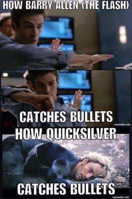 Quicksilver is pretty good at catching bullets, but only once - 9GAG