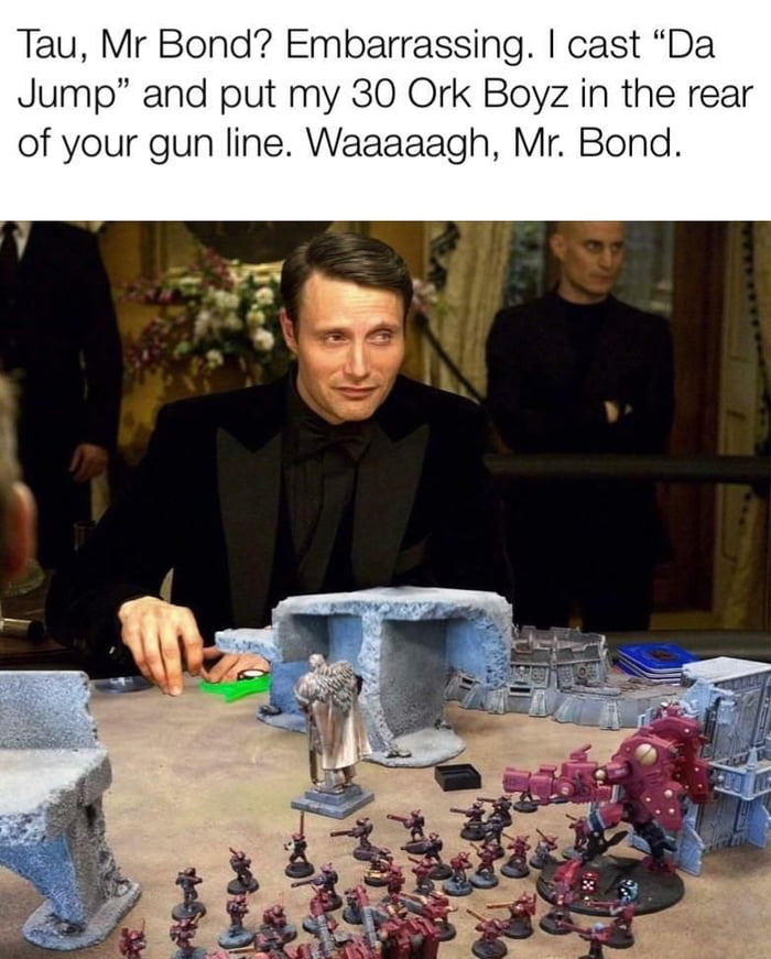 Waaagh, Mr. Bond - 9GAG