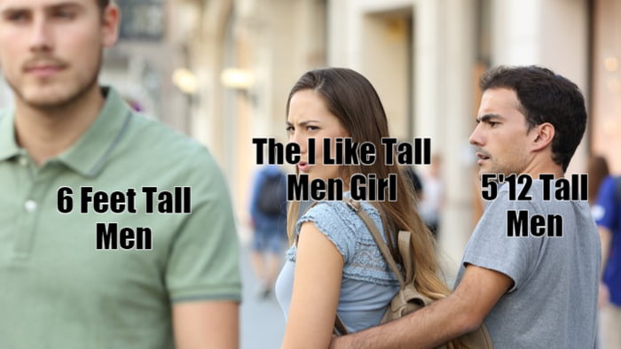 I lIkE tAlL mEn! - 9GAG