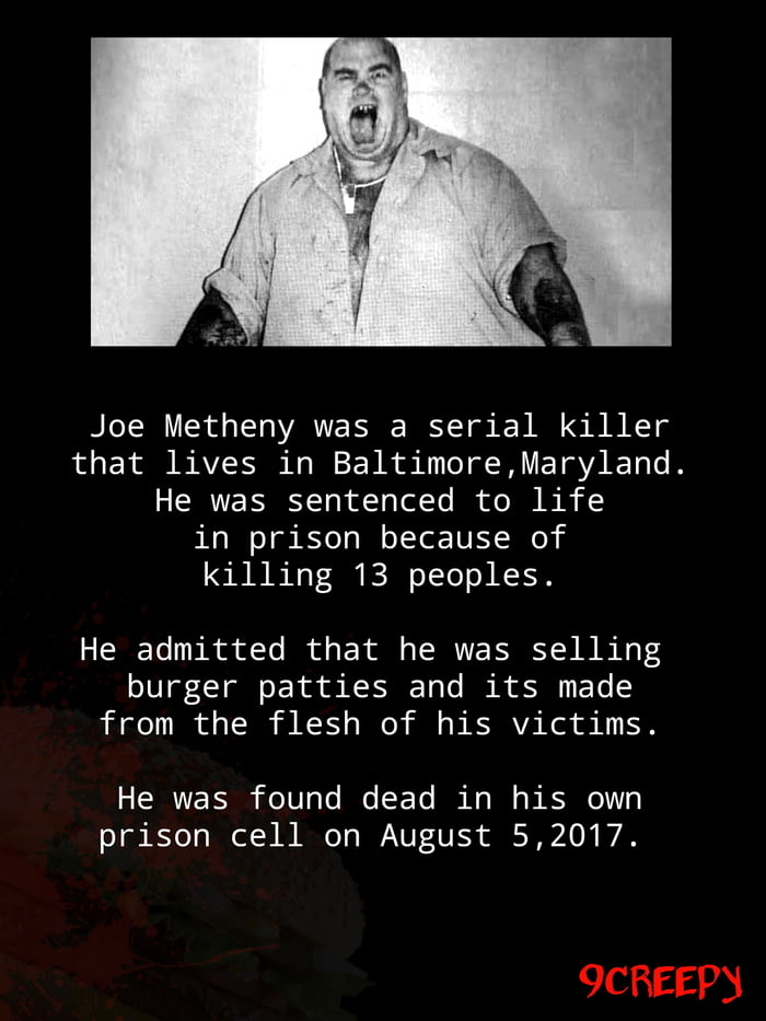 Joe Metheny (if you want some more creepy stuff, visit my account.) - 9GAG