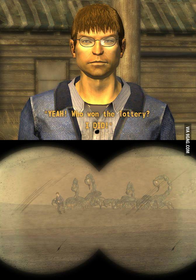 [Fallout New Vegas] "YEAH! Who won the lottery? I did!" - 9GAG