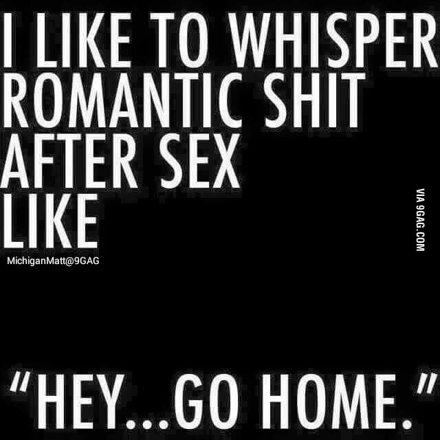 I'm pretty romantic. - 9GAG