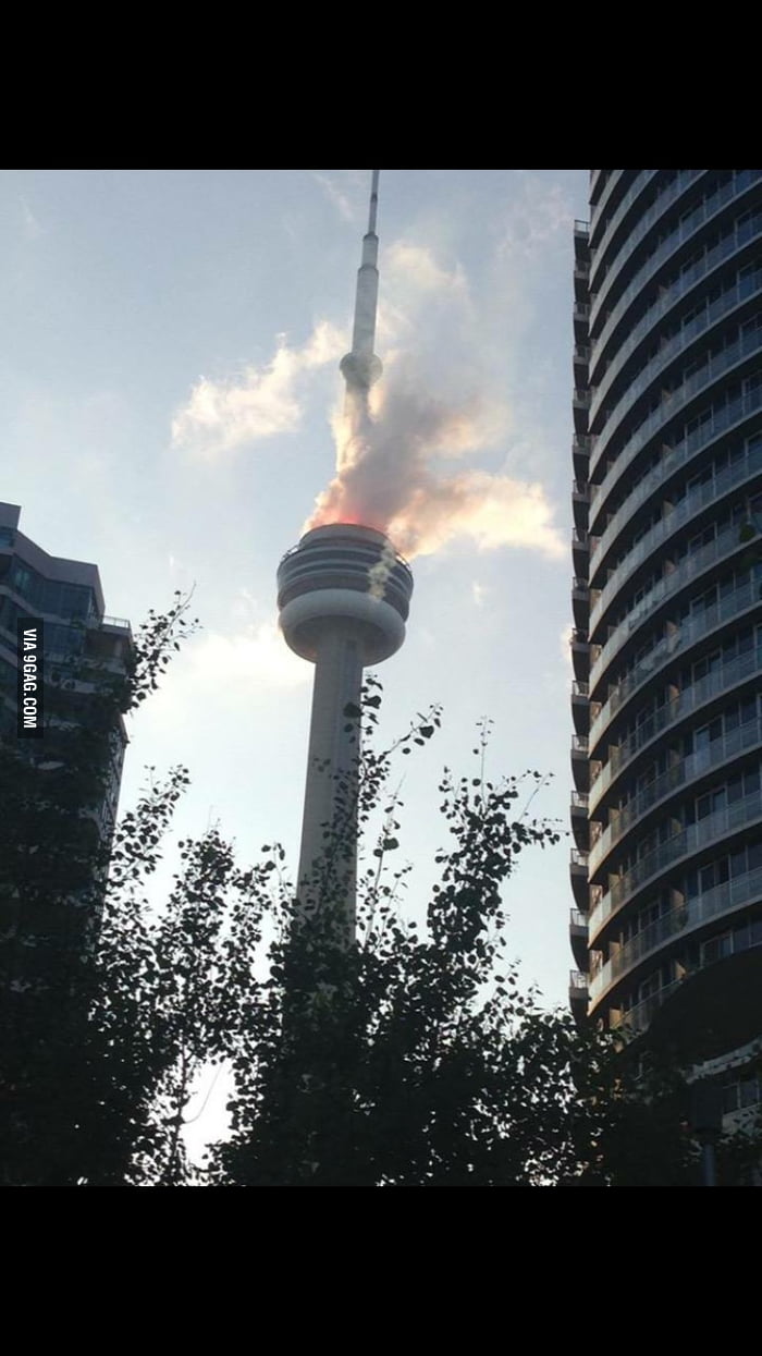 Sad day to be a Canadian.. CN tower on fire - 9GAG