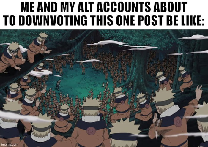 I don't have alt account - 9GAG