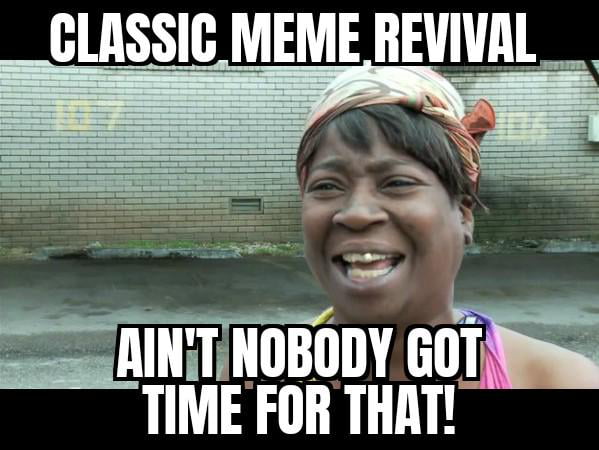 Way too busy these days - 9GAG