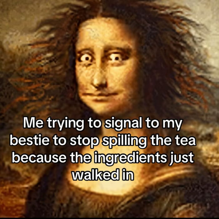 When the people you're talking about suddenly appear. - 9GAG