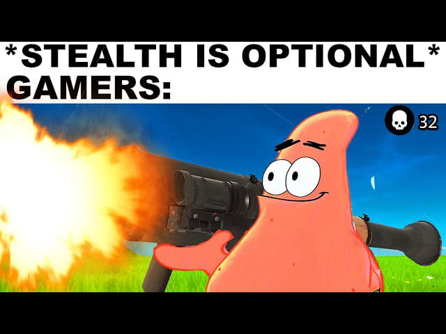 Who uses stealth? - 9GAG