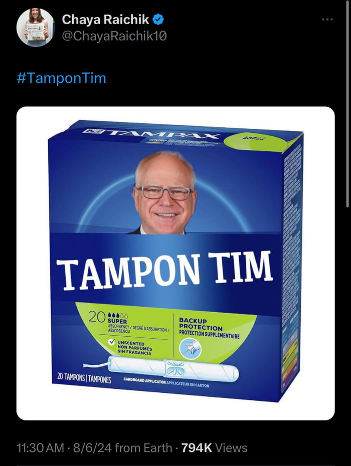 “Tampon Tim” because of a bill mandating tampons, pads, and other ...