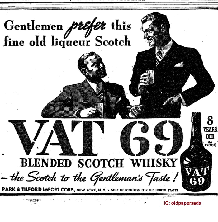 Vat 69 ad from the NY Times - Saturday, November 5th, 1938! - 9GAG