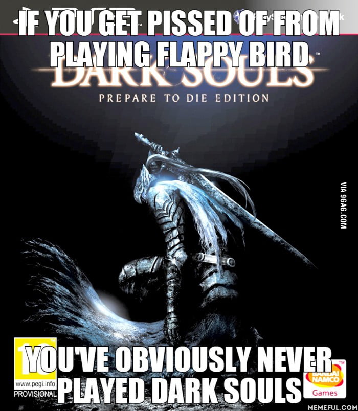 Dark Souls.. - 9GAG